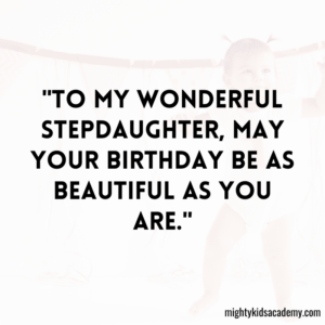 Step Daughter Birthday Wishes: Heartfelt Greetings & Love