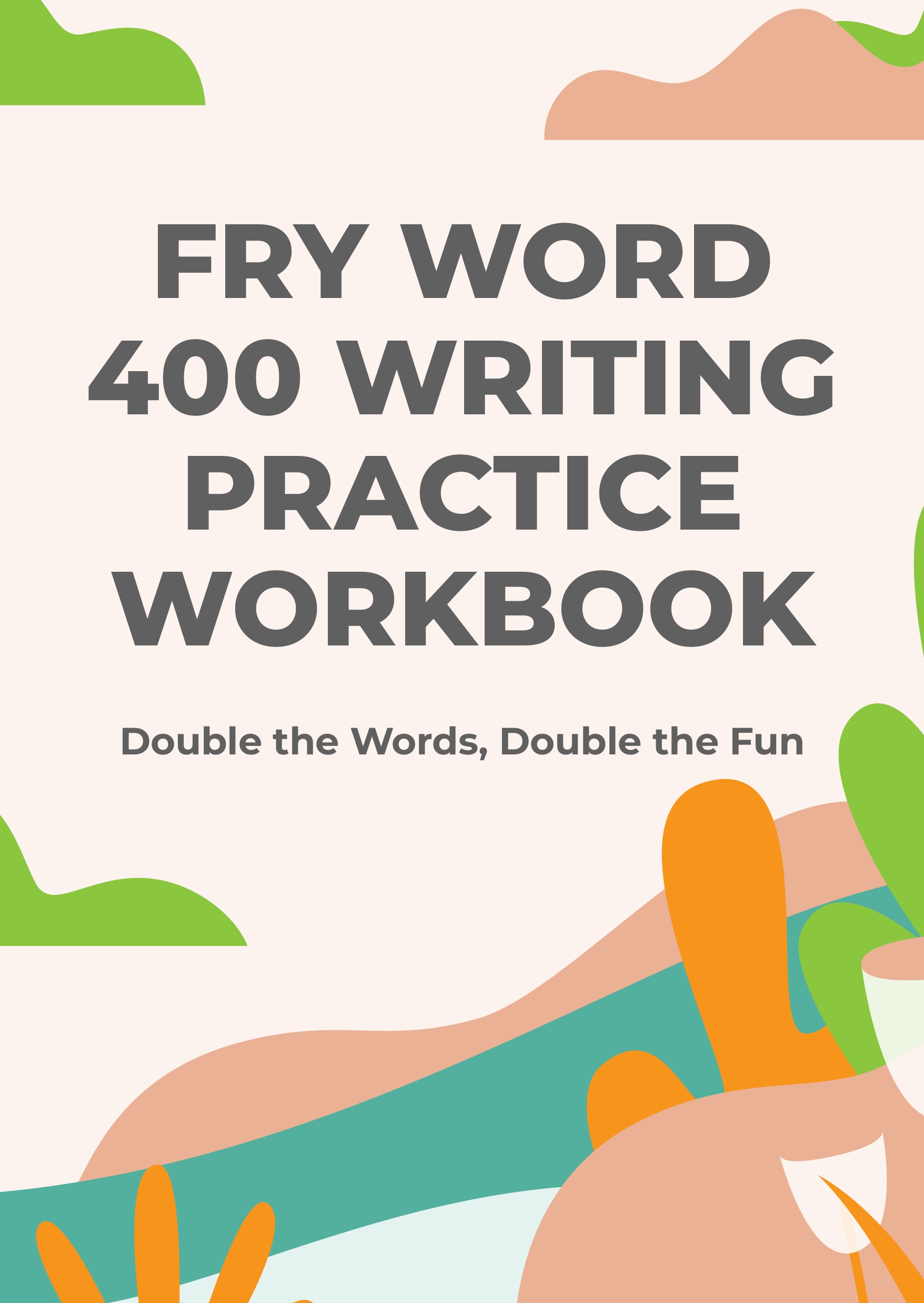 "Fry Words 301-400: Enhance Your Reading Skills!"